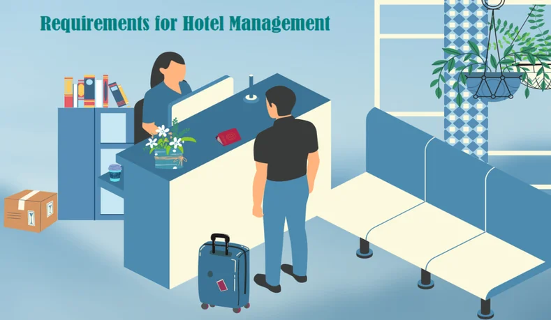 Requirements for Hotel Management | हॉटेल मॅनेजमेंटसाठी आवश्यकता ...